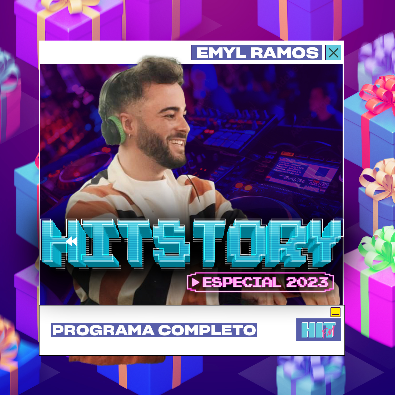 HITSTORY by Emyl Ramos – ESPECIAL 2023 – HIT FM